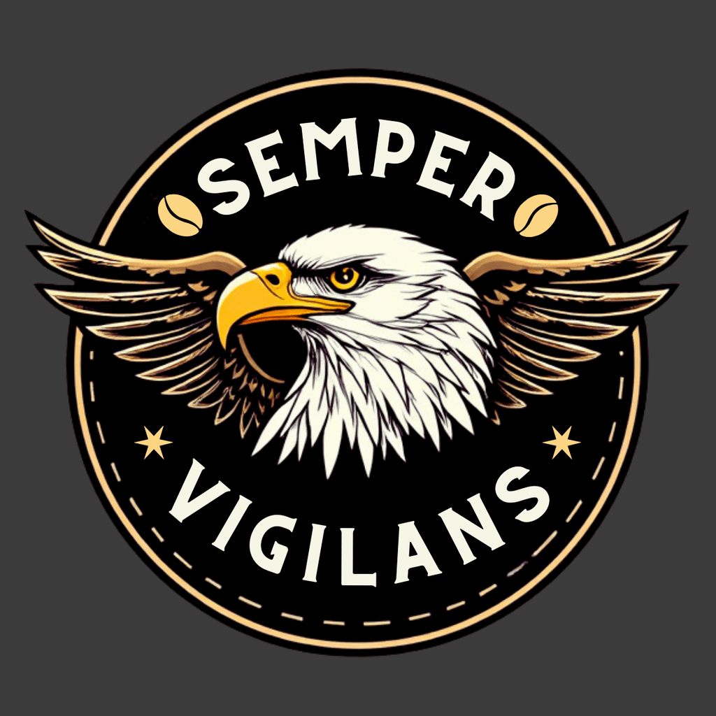 Semper Vigilans: Coffee for the Vigilant